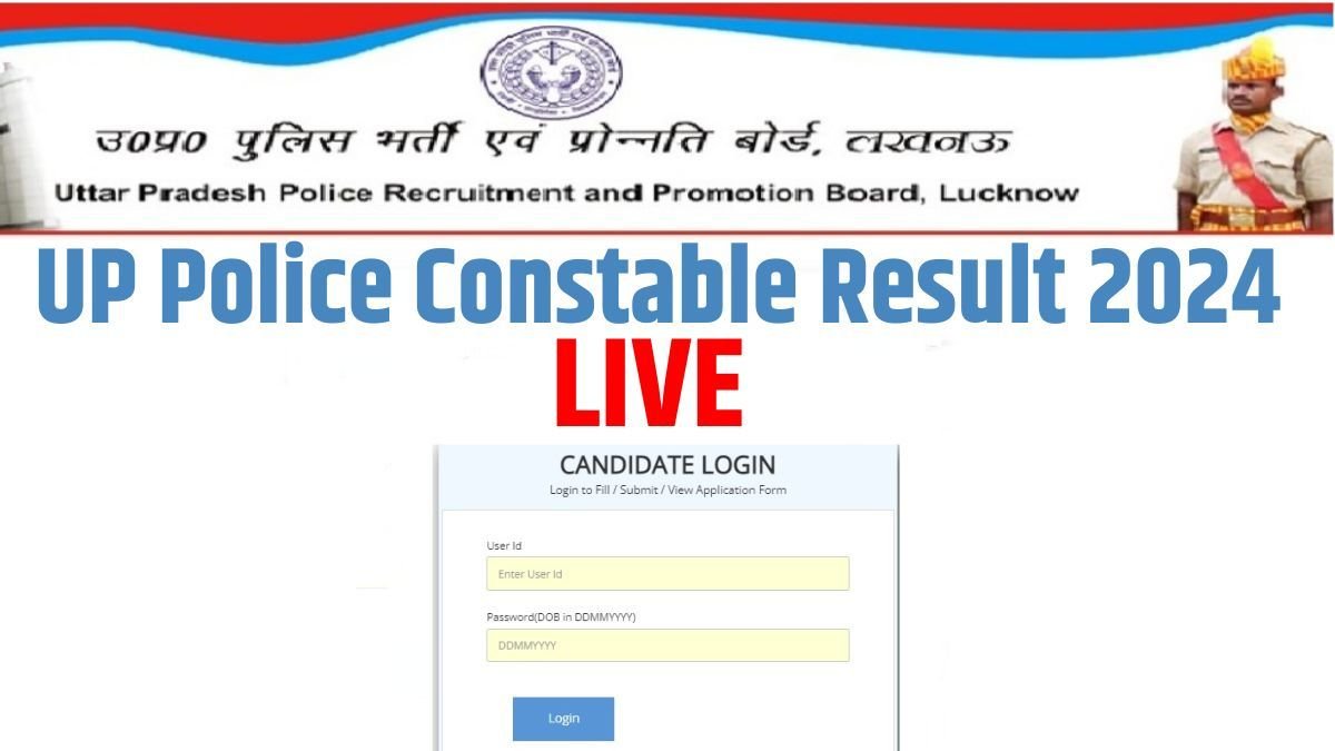 UP Police Constable Result 2024 on uppbpb.gov.in: UP Police Constable ...