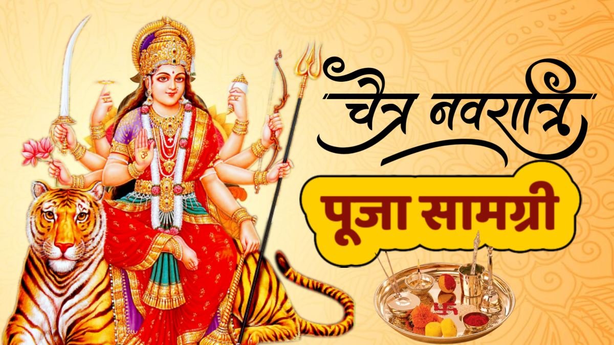 Chaitra Navratri Puja Vidhi Samagri List In Hindi 2025: Chaitra ...