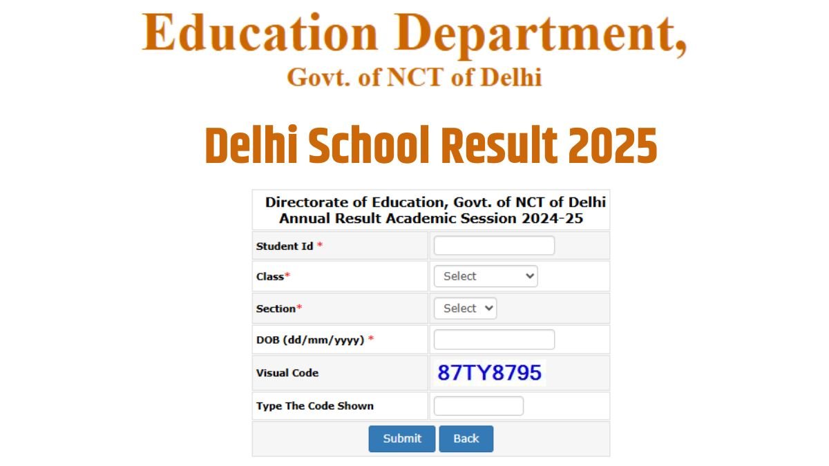 Delhi School Result 2025, DOE Released Class 6, 7, 8, 9 and 11 Result, Know Direct Link to ...
