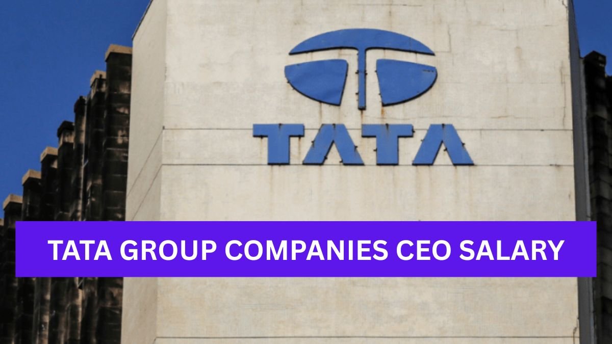 टाटा ग्रुप की कंपनियों के सीईओ की सैलरी! एक का वेतन है 26 करोड़, जानें ...