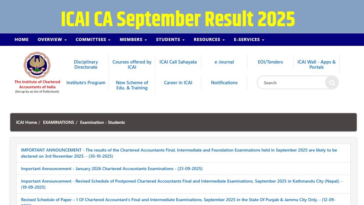 ICAI CA September Result 2025: कल जारी होगा आईसीएआई सीए सितंबर रिजल्ट ...