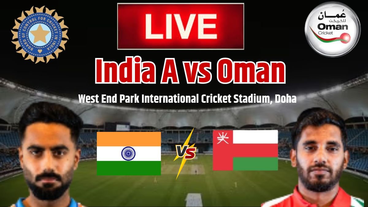 IND A vs Oman Today Match: इंडिया ए-ओमान के बीच मुकाबला, सेमीफाइनल में ...